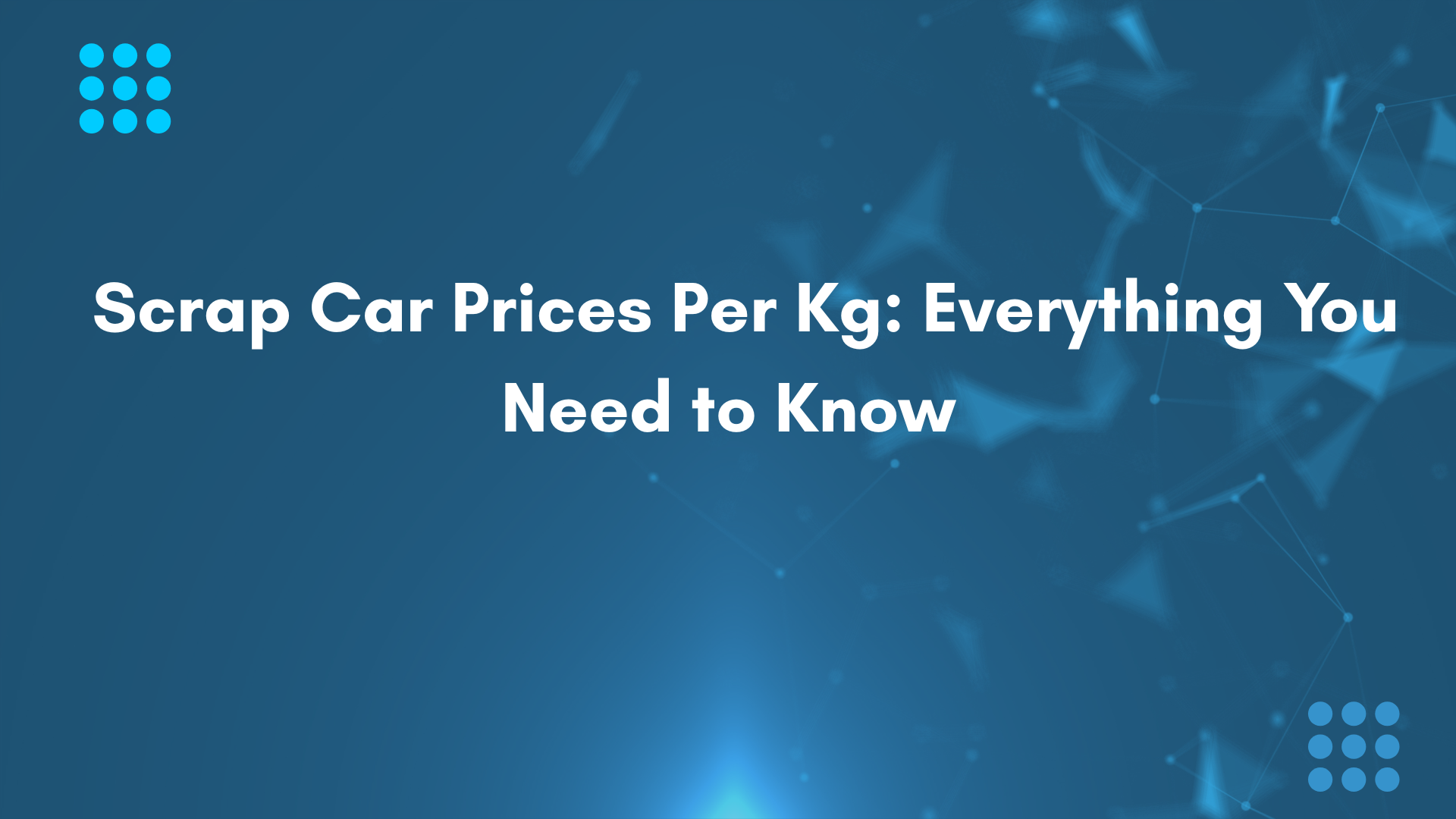Scrap Car Prices Per Kg: Everything You Need to Know - MyCarScrap